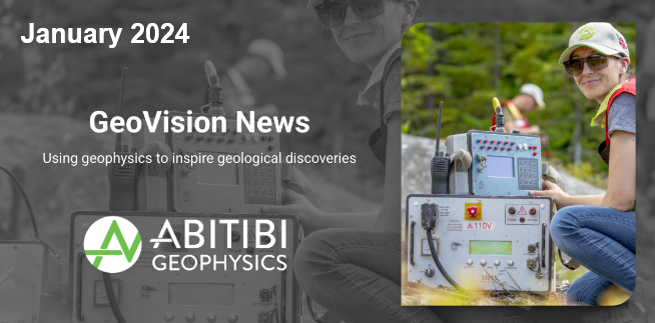 GeoVision News January 2024 | Abitibi Geophysics